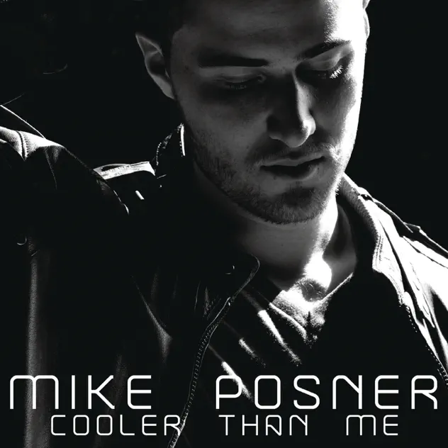 Mike Posner – “Cooler Than Me” | Songs | Crownnote
