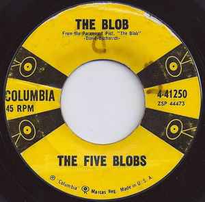 The Five Blobs – “The Blob” | Songs | Crownnote