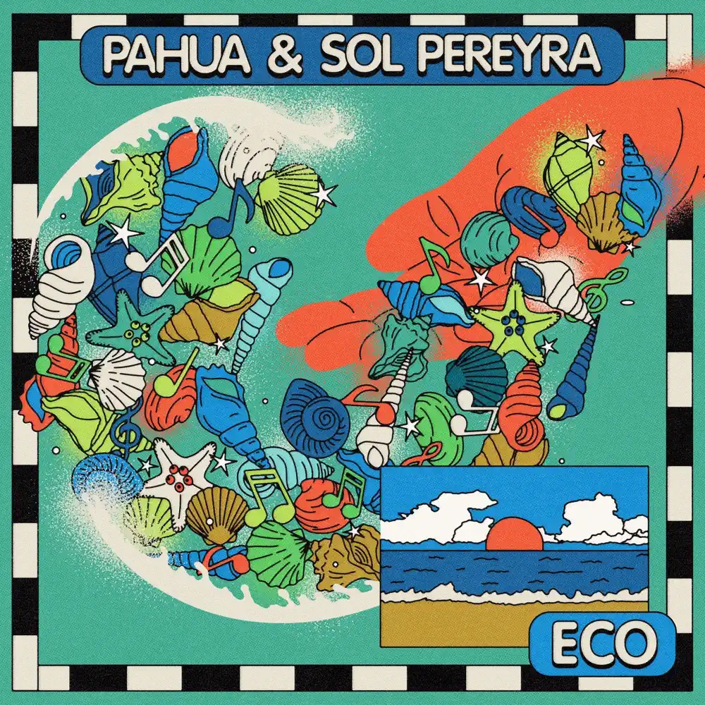 Pahua,Sol Pereyra – “Eco” | Songs | Crownnote