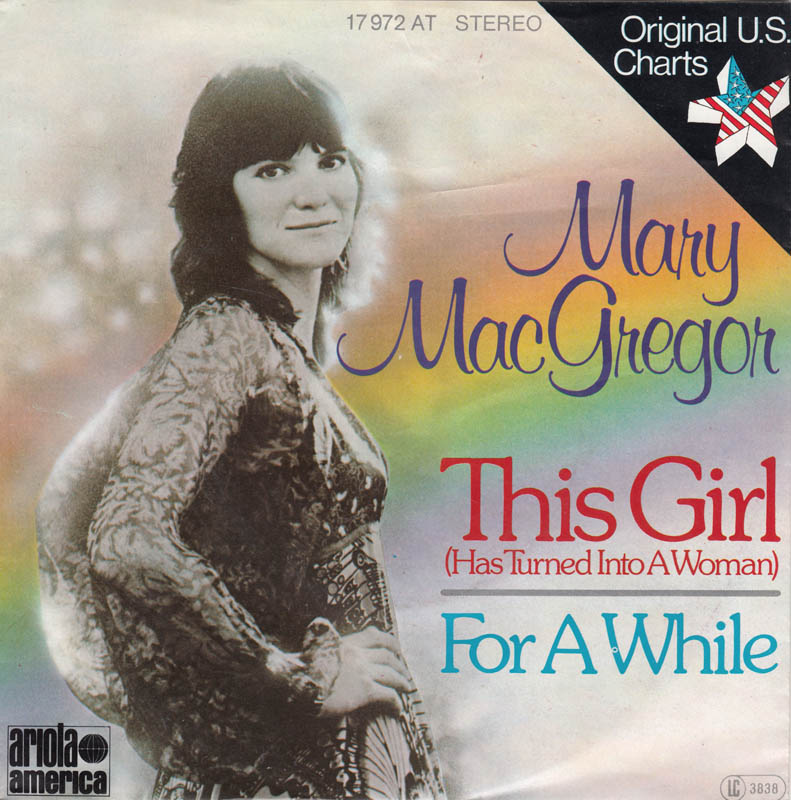 Mary Macgregor – “This Girl (Has Turned into a Woman)” | Songs | Crownnote