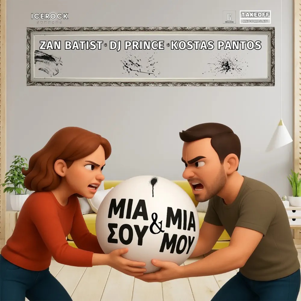 Zan Batist,Dj Prince,Kostas Pantos – “Mia sou & Mia mou” | Songs ...