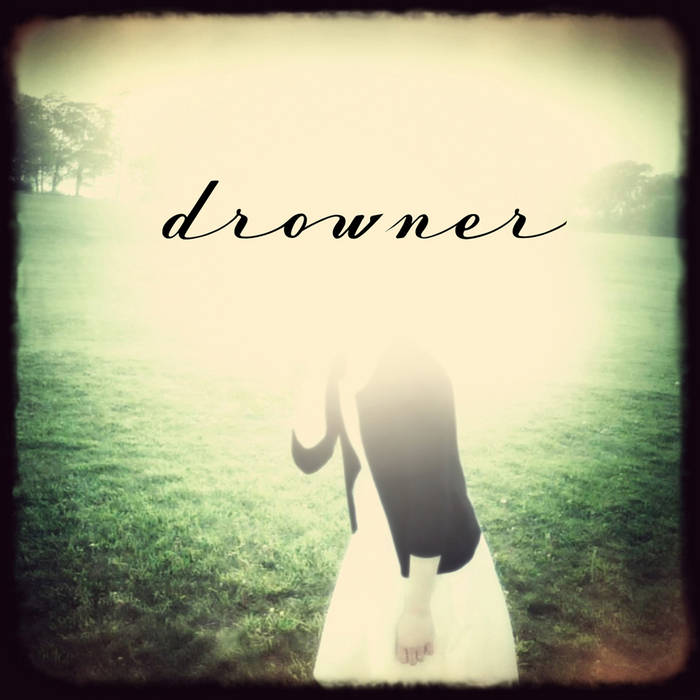 Drowner – Drowner | Albums | Crownnote